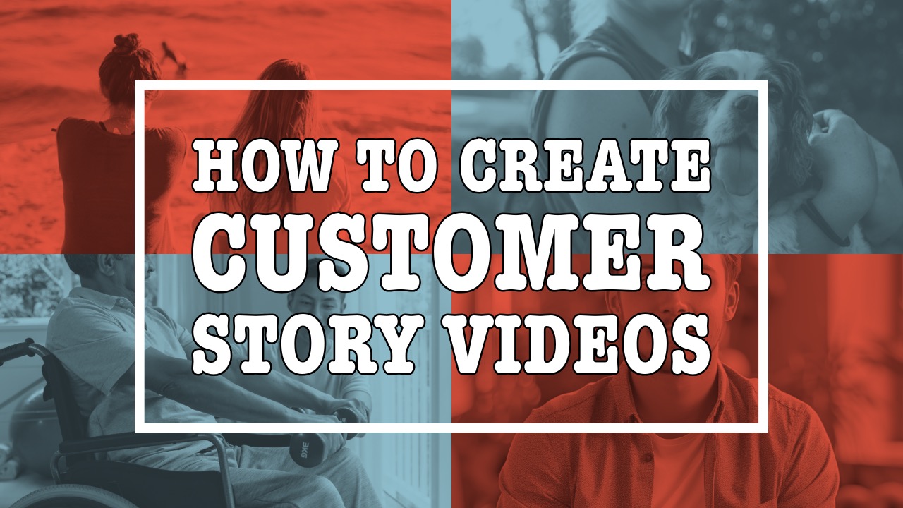 The Customer Story Video: Why You Need It, and How to Make It - VIP ...